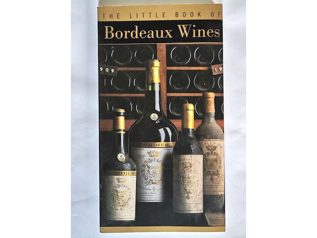 The Little Book of Bordeaux Wines - Bruno Boidron