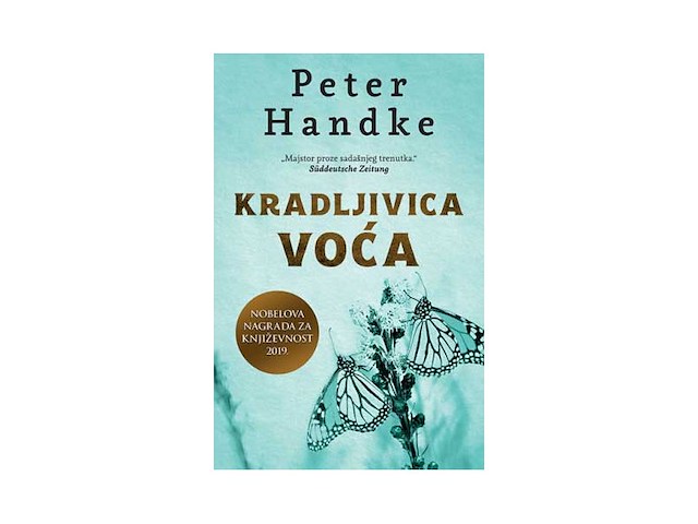 Kradljivica voća - Peter Handke