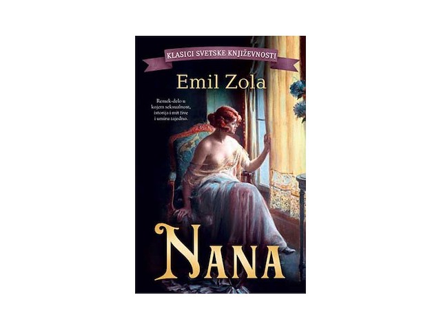 Nana - Emil Zola