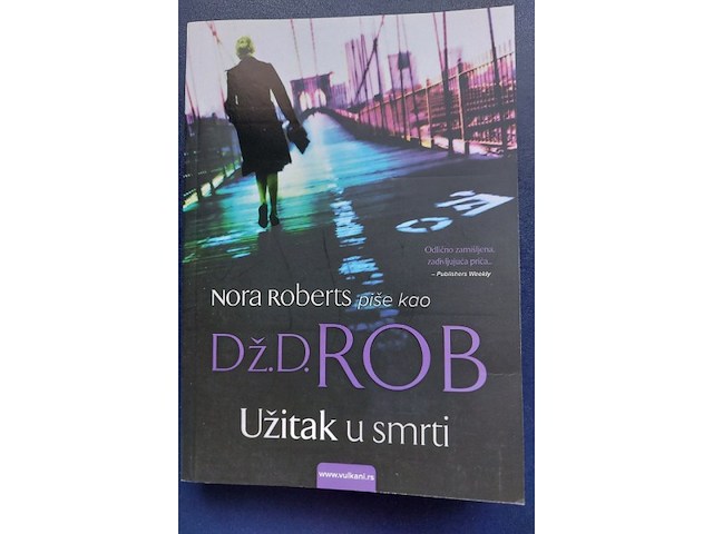 Nora Roberts - Užitak u smrti