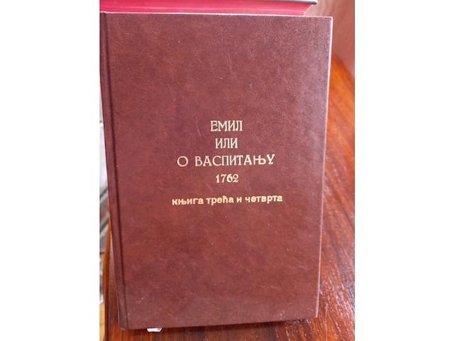 EMIL ILI O VASPITANJU, 3. i 4. knjiga. ANTIKVARNO