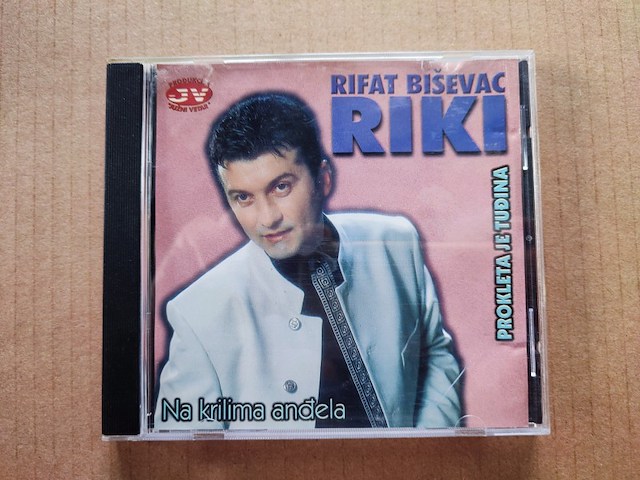 Rifat Biševac Riki - Prokleta Je Tuđina / Na Krilima An