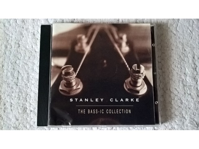 Stanley Clarke - The Bass-Ic Collection