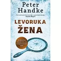 Levoruka žena, Peter Handke