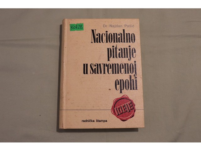 Nacionalno pitanje u savremenoj epohi, Najdan Pašić