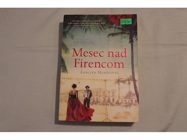 Mesec nad Firencom, Adrijen Makdonel