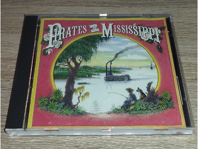 Pirates Of The Mississippi – Pirates Of The Mississippi