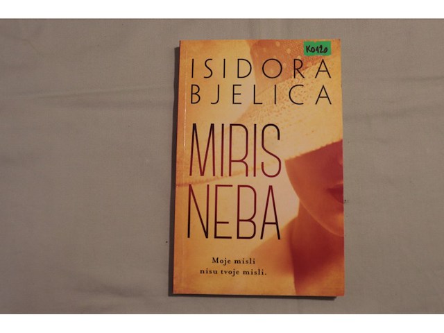 Miris neba, Isidora Bjelica