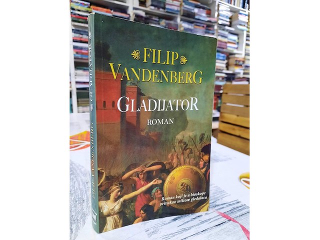 Gladijator - Filip Vandenberg