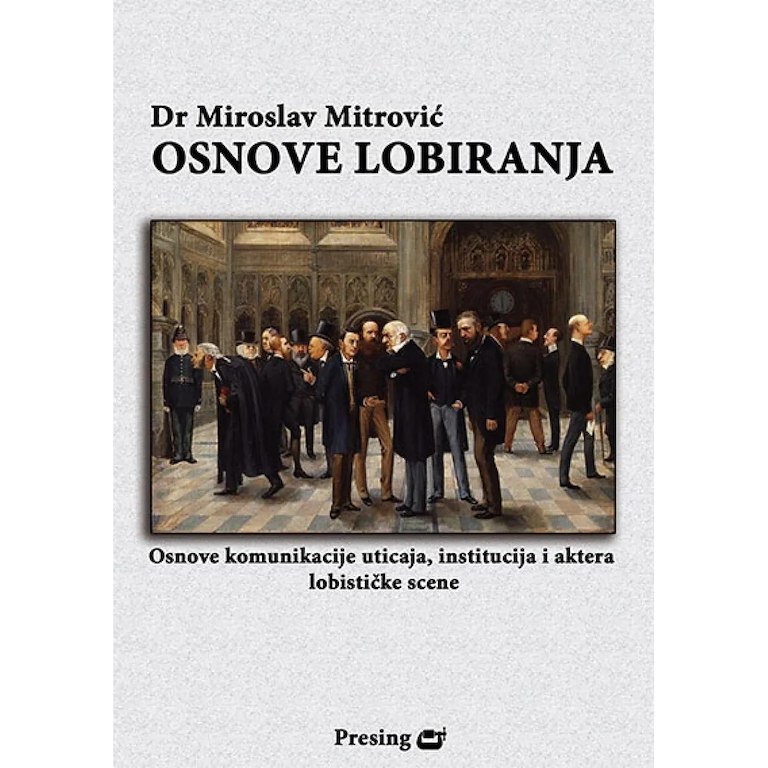 OSNOVE LOBIRANJA