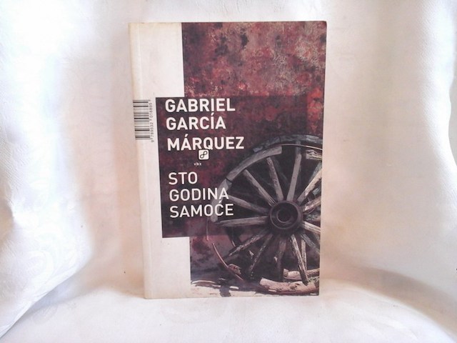 Sto godina samoće Markes Gabriel Garcia Marquez