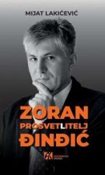 Zoran Đinđić Prosvetlitelj Od Mijat Lakićević