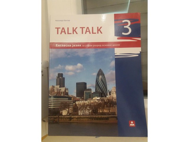 TALK  TALK 3 ENGLESKI  JEZIK ZA SEDMI  Kantar  Natalija