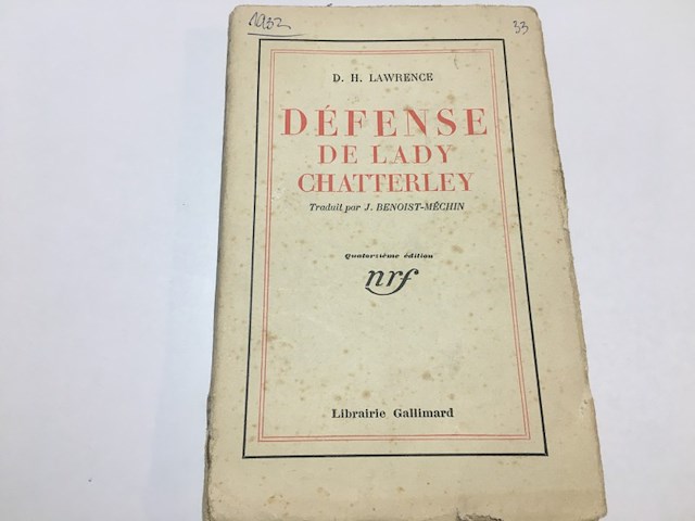 D.H.Lawrence Défense de lady Chaterley  1932.