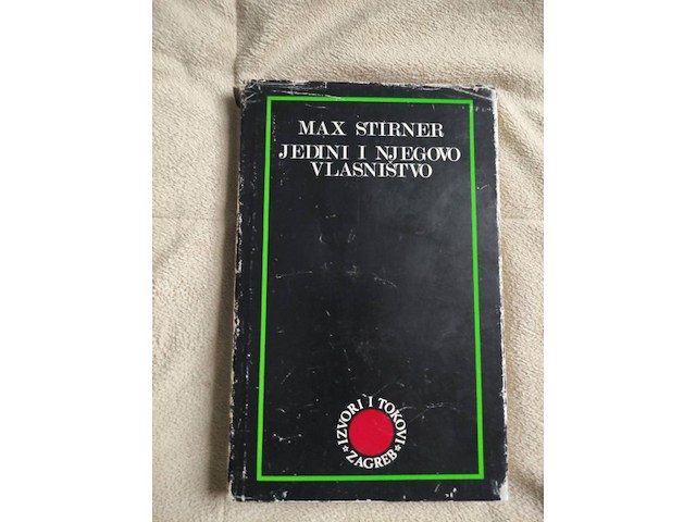 Jedini i njegovo vlasništvo,Max Stirner
