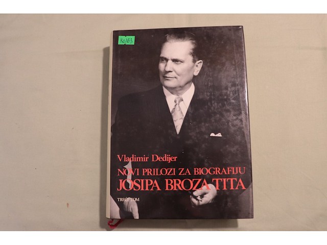 Novi prilozi za biografiju Josipa Broza Tita, Dedijer