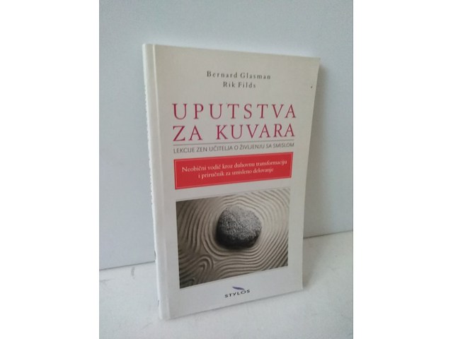 Uputstva za kuvara - B. Glasman lekcije zen učitelja