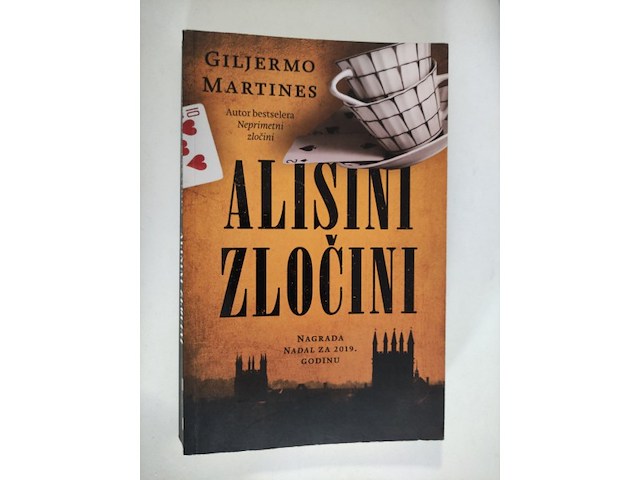 Alisini zločini,Giljermo Martines