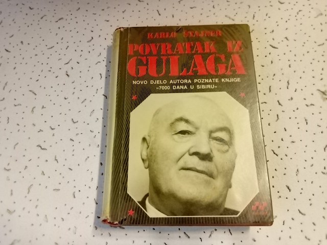 Povratak iz gulaga - Karlo Štajner