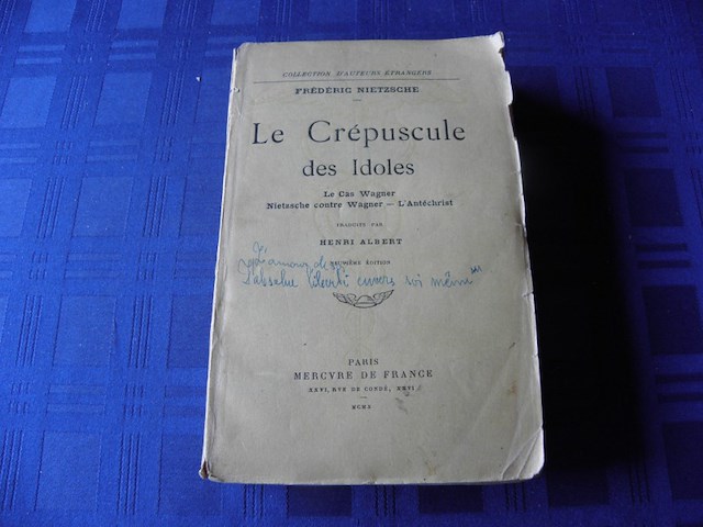 Frederic Nietzsche: Le Crepuscule des Idoles, 1910