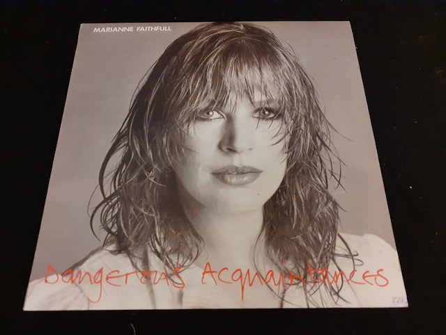Marianne Faithfull - Dangerous Acquaintances (MINT)