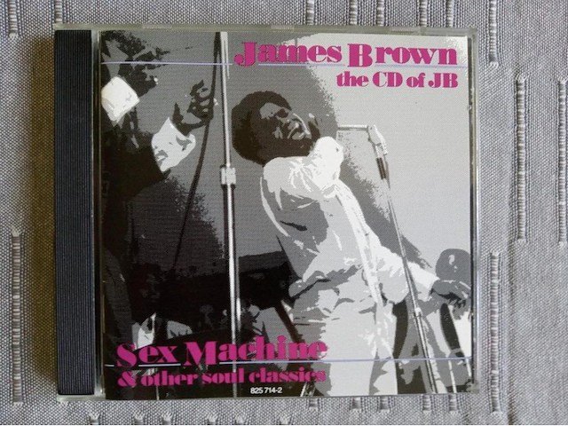 James Brown - The CD of JB (Sex Machine+Soul Classics)