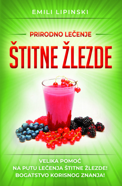 Prirodno lečenje štitne žlezde - Emili Lipinski