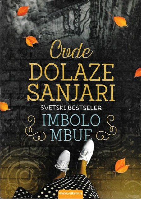 Ovde dolaze sanjari - Imbolo Mbuf