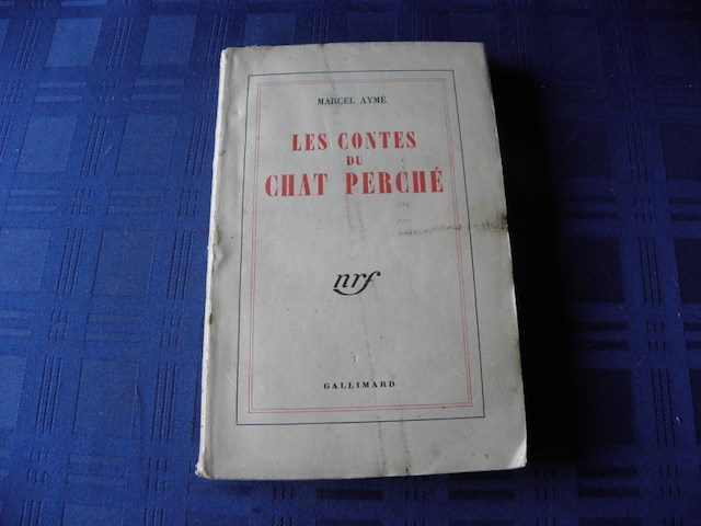 Marcel Ayme: Les Contes du Chat Perche