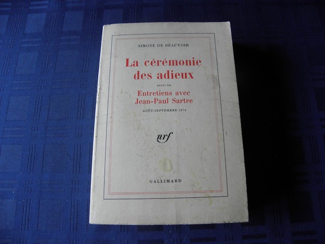 Simone de Beauvoir: La ceremonie des adieux