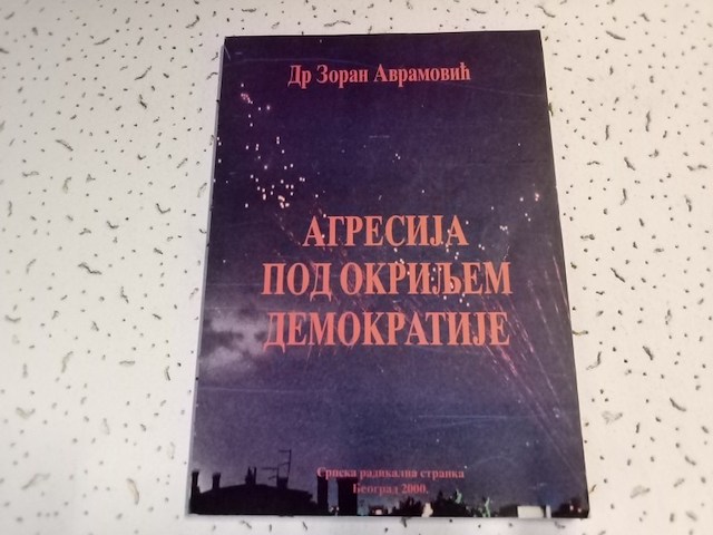 Agresija pod okriljem demokratije dr Zoran Avramović