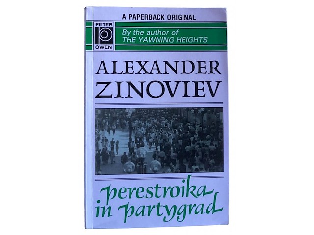 Perestroika in Partygrad - Aleksandr Zinoviev