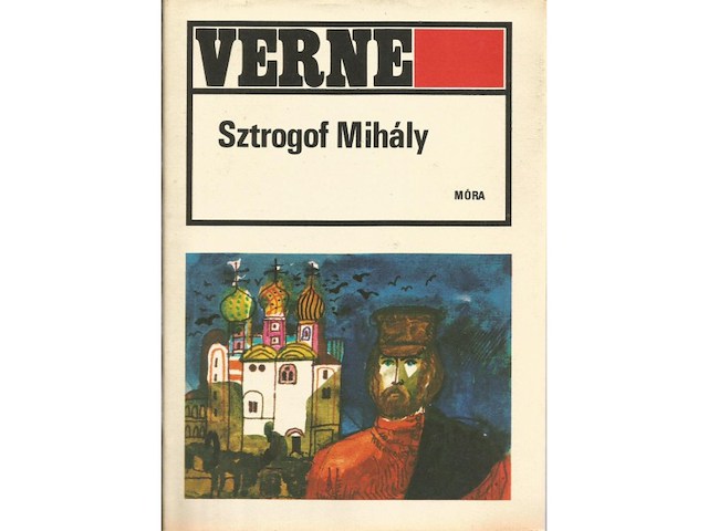 Verne : Sztrogof Mihaly