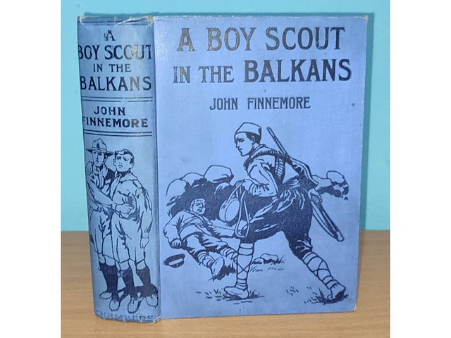 A Boy Scout in the Balkans by John Finnemore
