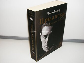 Crnjanski biografija jednog osećanja Milo Lompar