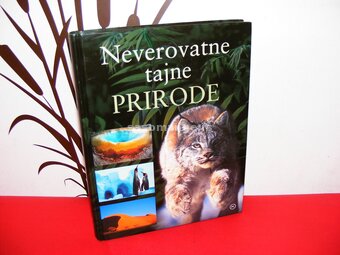 Neverovatne tajne prirode