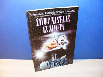 život nastaje iz života Sri Srimad