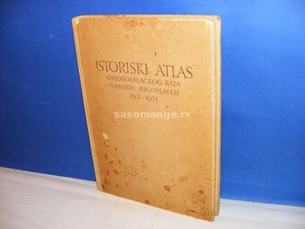 Istorijski atlas oslobodilačkog rata