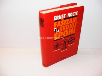 ernst nolte fašizam u svojoj epohi