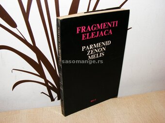 FRAGMENTI ELEJACA Parmenid Zenon Melis