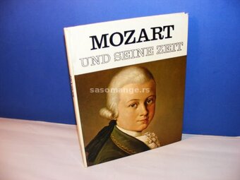 Mozart und seine Zeit,