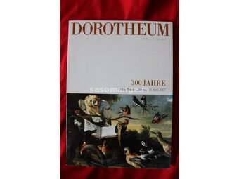 Aukcioni Katalog Dorotheum, 300 Jahre, 24.4.2007.