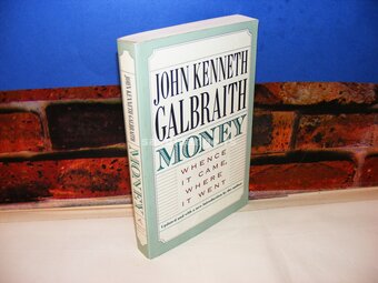 money john kenneth galbraith