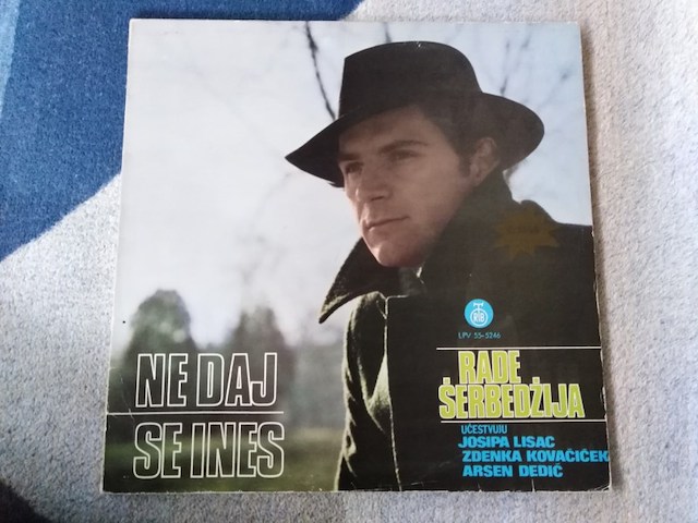 Rade Serbedzija - Nedaj se Ines