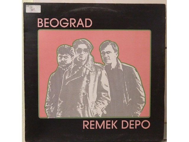 Beograd – Remek Depo