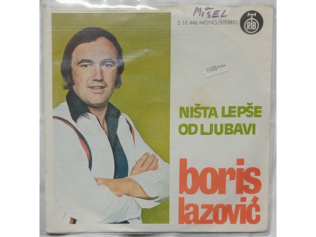 BORIS  LAZOVIC  -  NISTA  LEPSE  OD  LJUBAVI