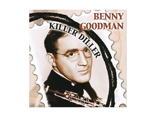 Benny Goodman – Killer Diller 2CD NOVI