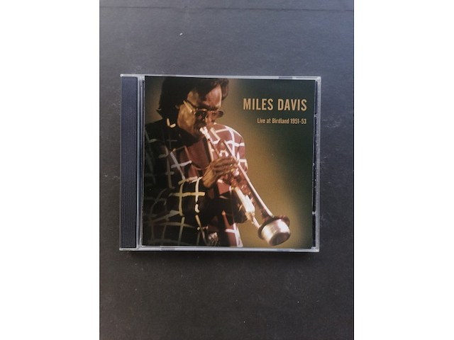 Miles Davis - Live In Birdland 1951-53