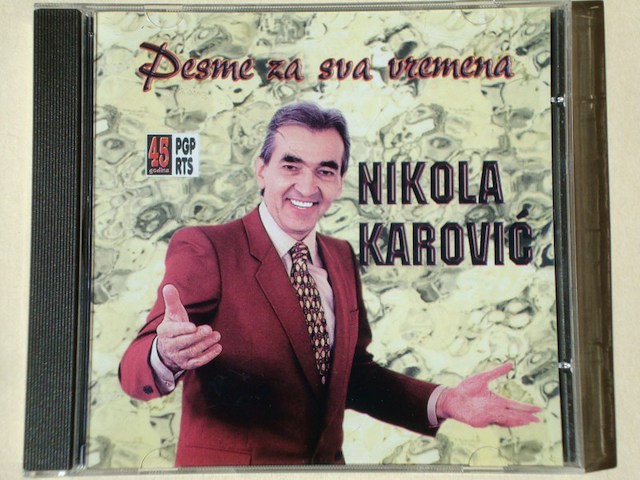 Nikola Karović - Pesme Za Sva Vremena