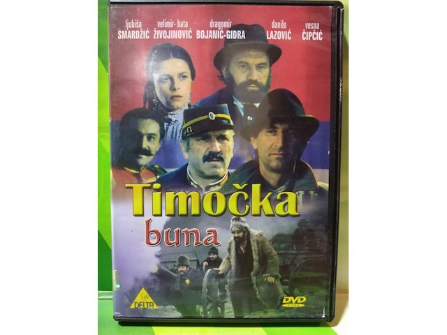 Timočka Buna - Bata Živojinović / Ljubiša Samardžić